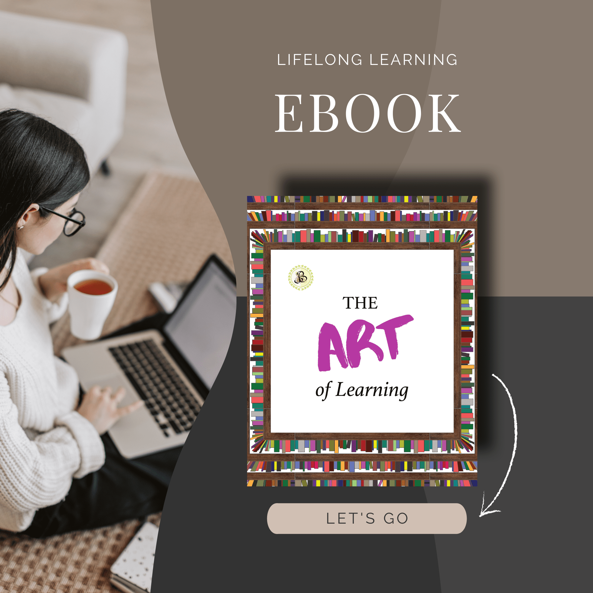 The Art of Learning • BIBE Consulting