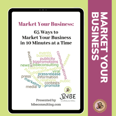 65 Ways to Market Your Business • BIBE Consulting